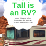 How Tall is an RV? A Complete Guide to Average RV Heights